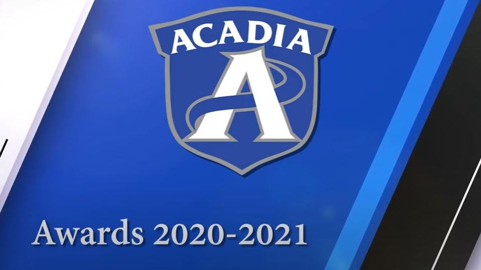 Acadia 2020/21 Virtual Awards Ceremony