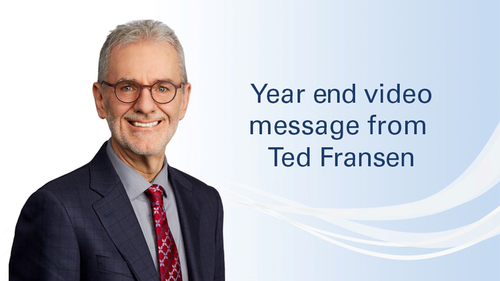 Year-end video message from Superintendent Ted Fransen